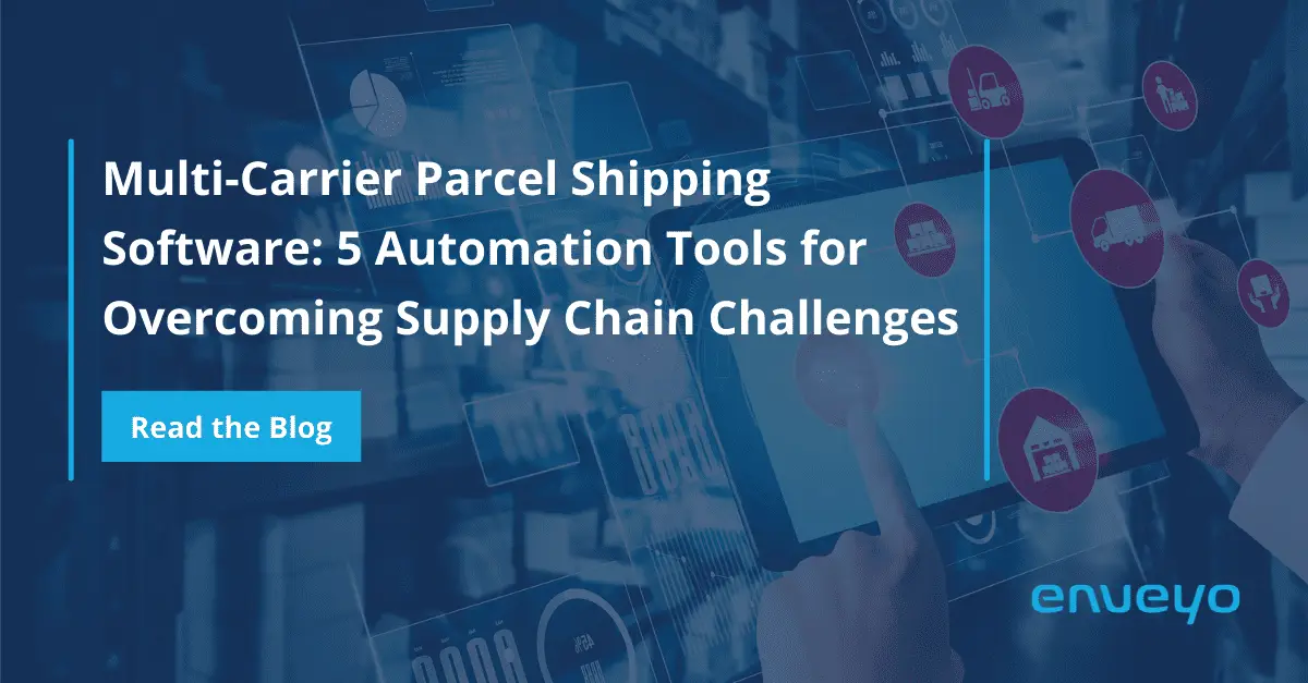 Multi-Carrier Parcel Shipping Software: 5 Automation Tools
