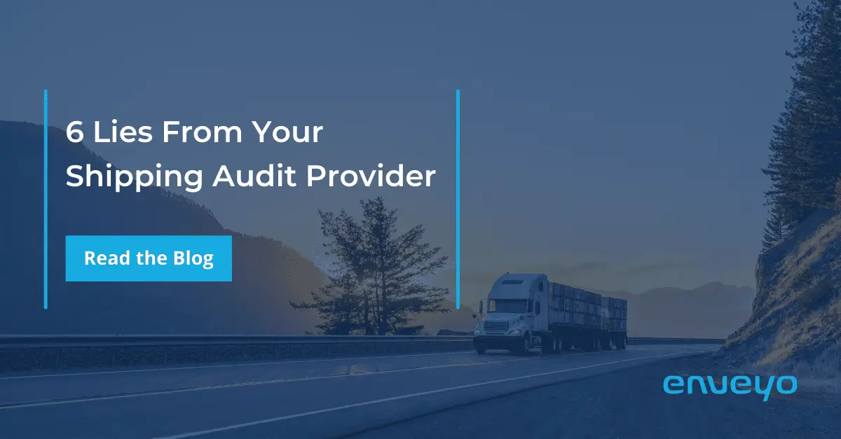 6 Lies From Your Shipping Audit Provider